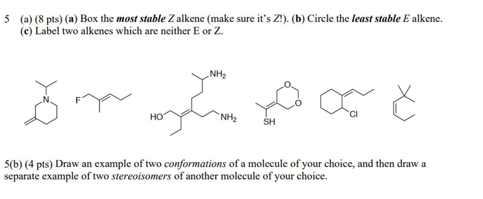 Solved (a) ﻿Box the most stable Z alkene (make sure it’s | Chegg.com