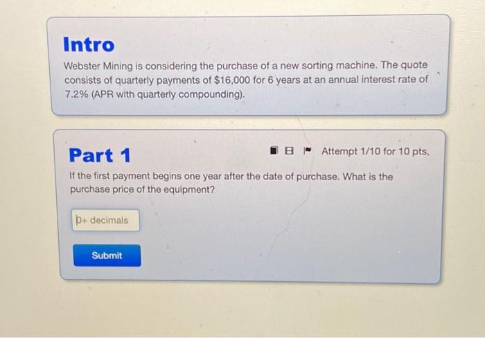 Intro Webster Mining is considering the purchase of a | Chegg.com