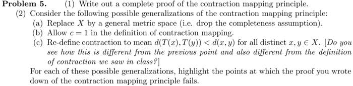 Solved roblem 5. (1) Write out a complete proof of the | Chegg.com