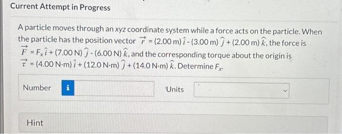 Solved A particle moves through an xyz coordinate system | Chegg.com