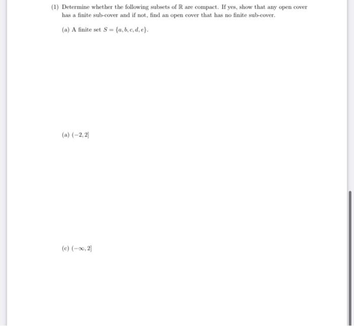 Solved (1) Determine whether the following subsets of Rare | Chegg.com