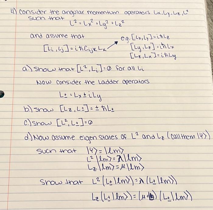 Solved L2=lx2+Ly2+lz2 a.) Show that [L2,Li]=0 for all Li Now | Chegg.com
