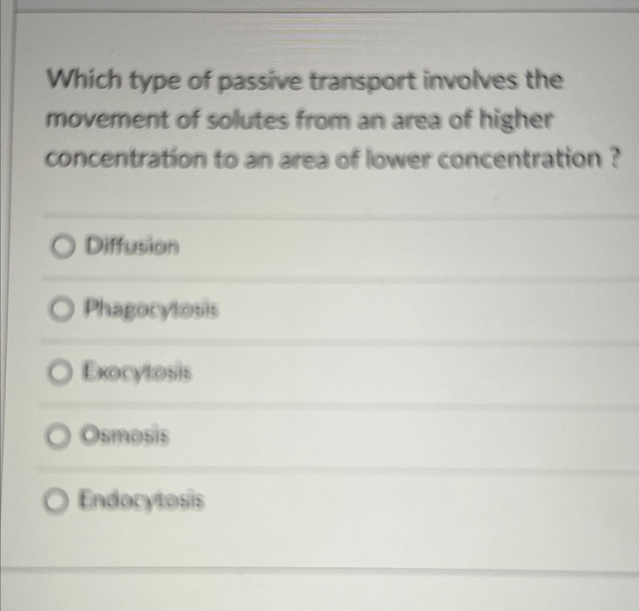 Solved Which type of passive transport involves the movement | Chegg.com