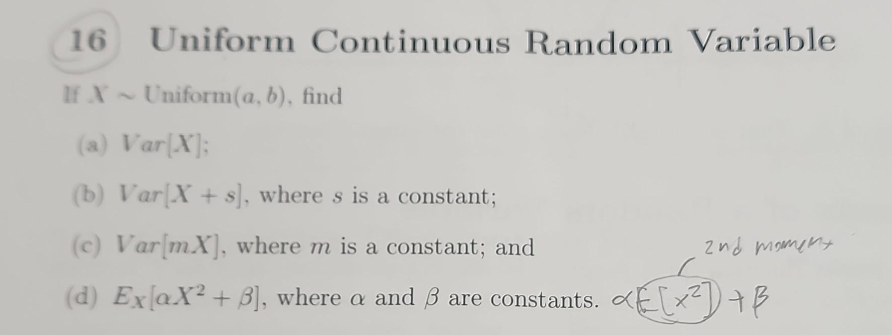Solved 16 Uniform Continuous Random Variable If X∼ Uniform