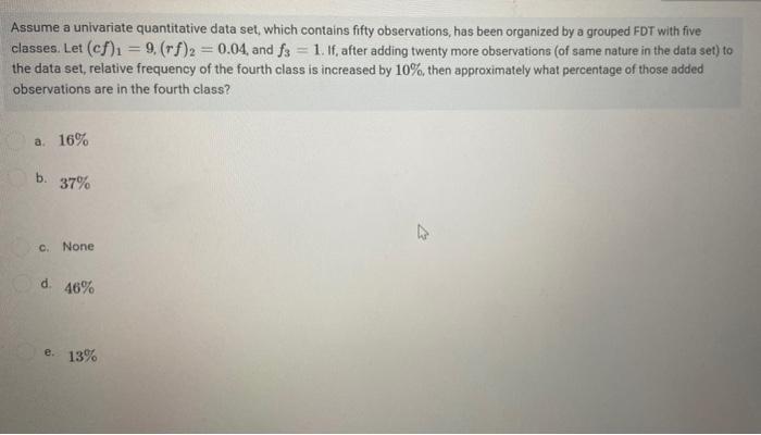 Solved Assume a univariate quantitative data set, which | Chegg.com