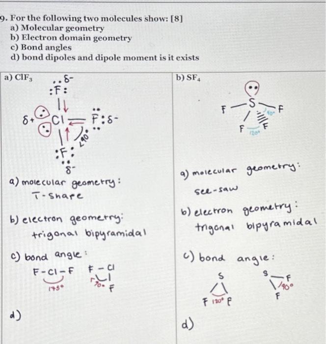 Solved 9. For the following two molecules show: [8] a) | Chegg.com