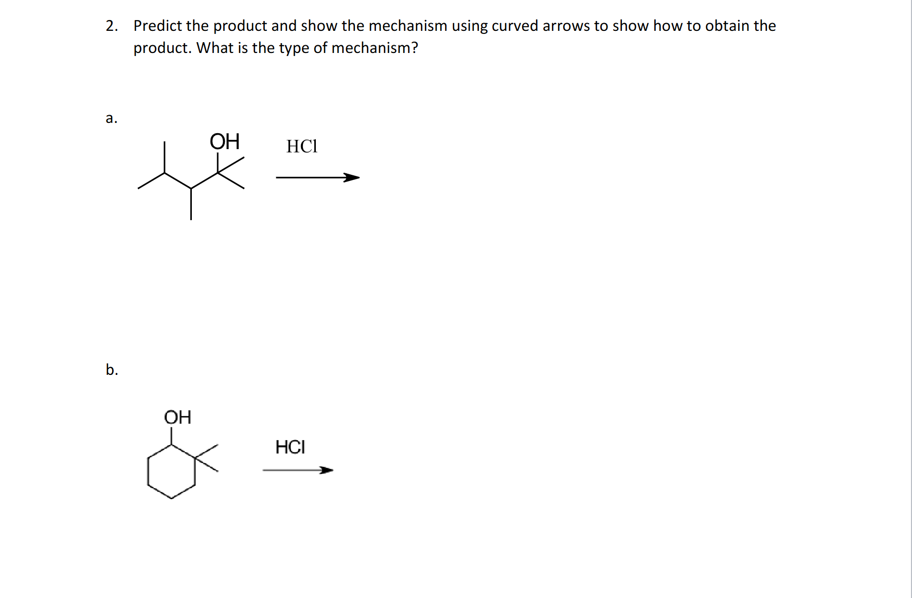 Solved 2. ﻿Predict the product and show the mechanism using | Chegg.com