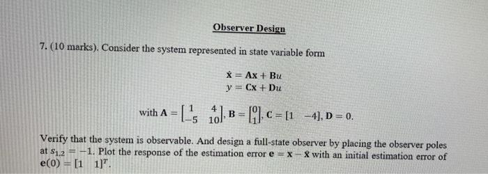 Solved 7. (10 marks). Consider the system represented in | Chegg.com