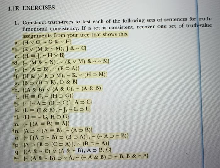 Solved 4.1E EXERCISES 1. Construct truth-trees to test each | Chegg.com