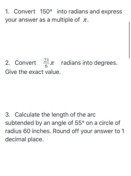 Solved 1. Convert 150° into radians and express your answer | Chegg.com