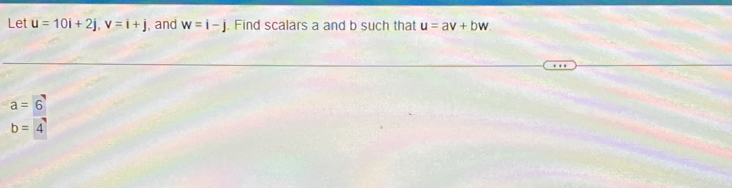 Solved Let u=10i+2j,v=i+j, ﻿and w=i-j. ﻿Find scalars a and b | Chegg.com