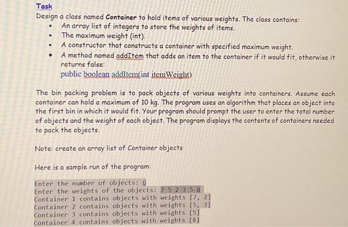 Solved Task Design a class named Container to hold items of | Chegg.com