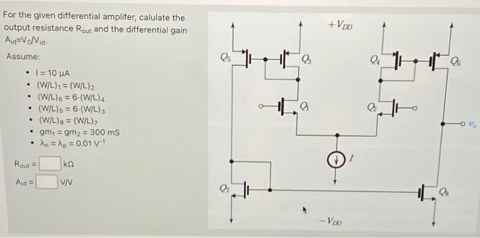 Solved +VDD Os For the given differential amplifer, calulate | Chegg.com Solved +VDD Os For the given differential amplifer, calulate | Chegg.com