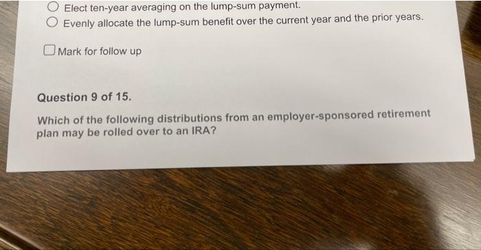 Solved Question 8 of 15. A social security lump-sum election | Chegg.com