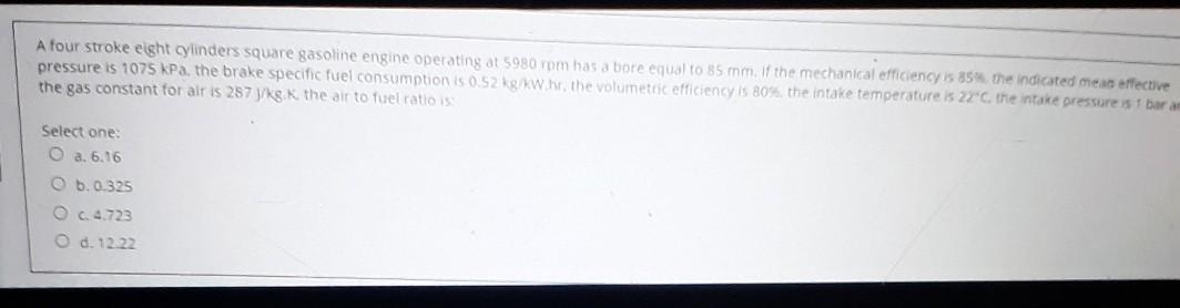 Solved A four stroke eight cylinders square gasoline engine | Chegg.com