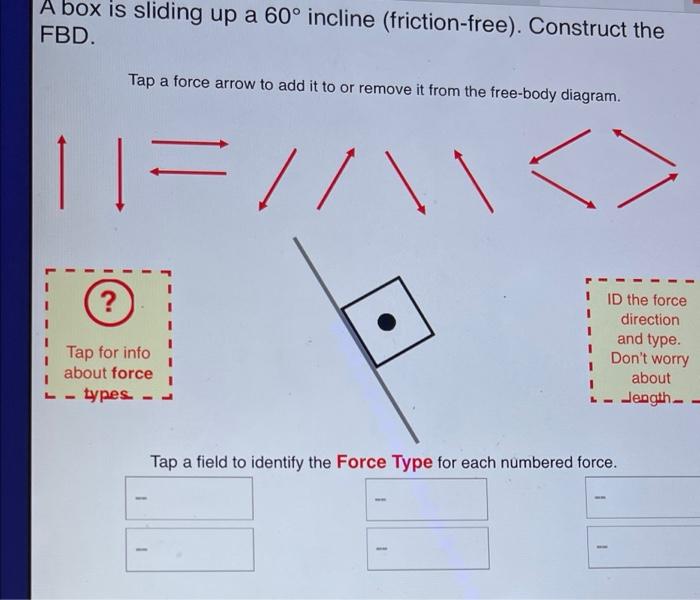 Solved A box is sliding up a 60° incline (friction-free). | Chegg.com