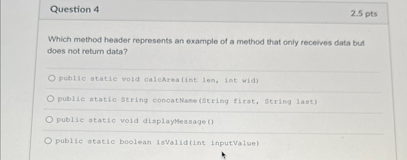Solved Question 42.5 ptsWhich method header represents an | Chegg.com Solved Question 42.5 ptsWhich method header represents an | Chegg.com