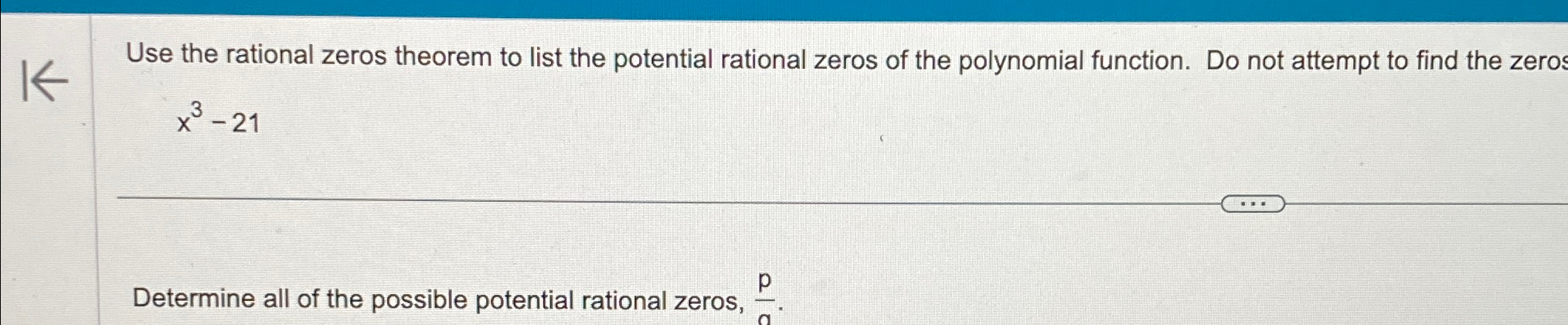 Solved Use The Rational Zeros Theorem To List The Potential