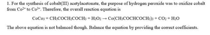 Solved 1. For the synthesis of cobalt(III) acetylacetonate, | Chegg.com