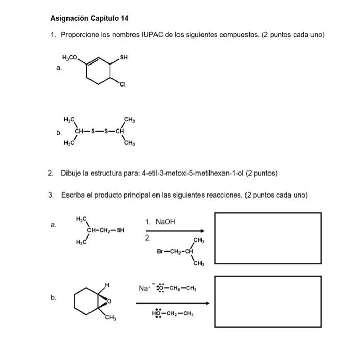 Solved 1. Proporcione los nombres IUPAC de los siguientes | Chegg.com