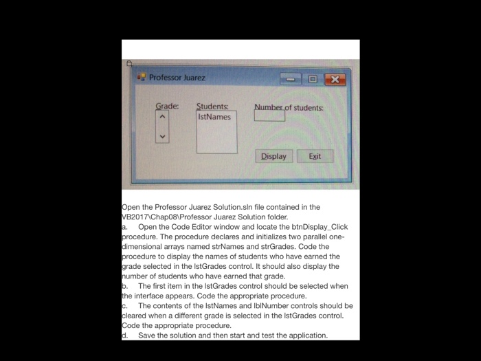 Open the Professor Juarez Solution.sln file contained | Chegg.com
