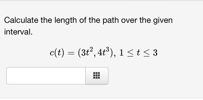 Solved Calculate the length of the path over the given | Chegg.com