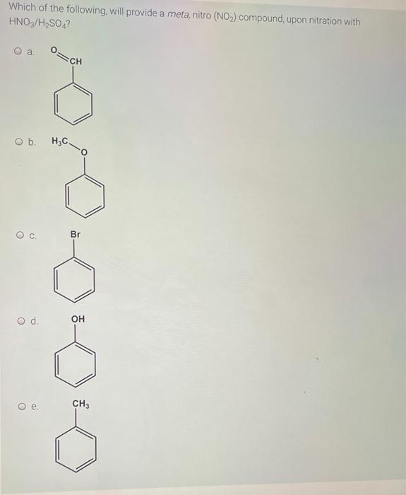 Solved Which of the following, will provide a meta, nitro | Chegg.com