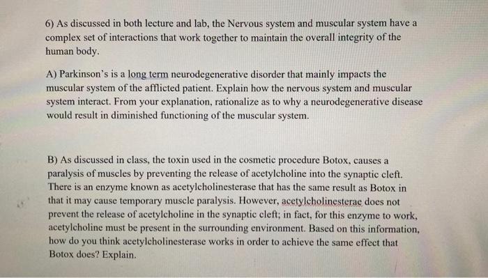Solved 6) As discussed in both lecture and lab, the Nervous | Chegg.com
