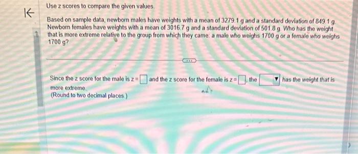 Solved Use z scores to compare the given values Based on | Chegg.com