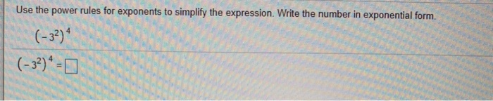 Solved Use the power rules for exponents to simplify the | Chegg.com