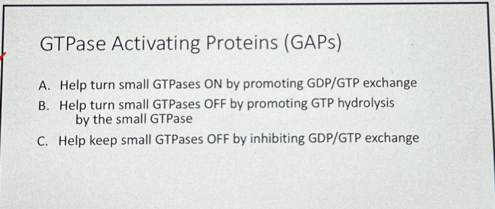 Solved GTPase Activating Proteins (GAPs)A. ﻿Help turn small | Chegg.com