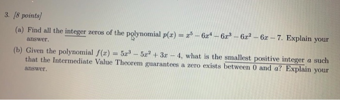 Solved 3. [8 points) (a) Find all the integer zeros of the | Chegg.com