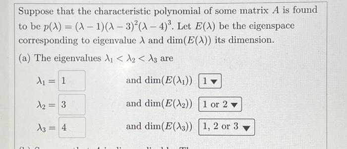 Solved Suppose that the characteristic polynomial of some | Chegg.com
