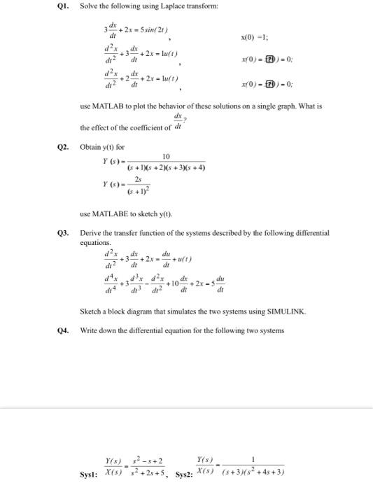 Q1. Solve the following using Laplace transform: 34 | Chegg.com