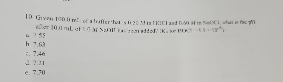 Given 100.0mL ﻿of a buffer that is 0.50M ﻿in HOCl and | Chegg.com