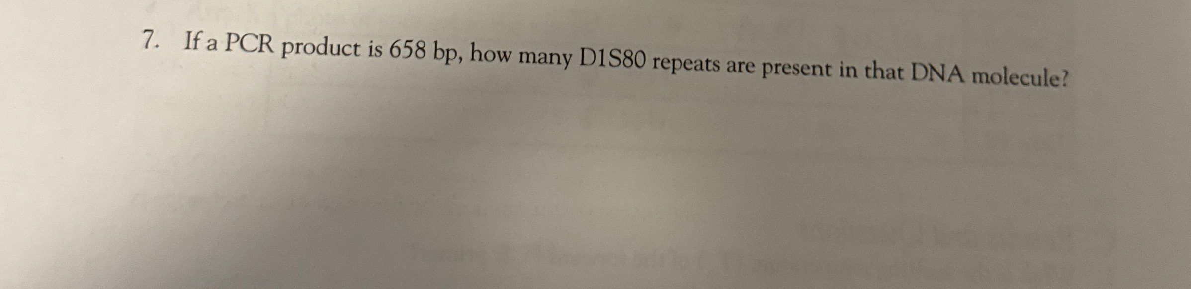 Solved If a PCR product is 658 ﻿bp , ﻿how many D1S80 | Chegg.com