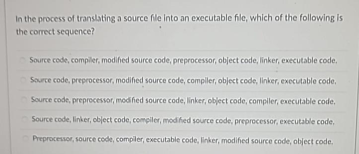 Solved In the process of translating a source file into an | Chegg.com