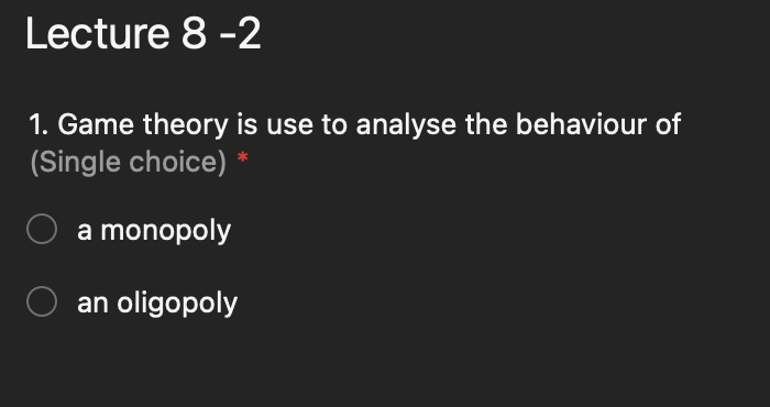 Solved Game theory is use to analyse the behaviour of(Single | Chegg.com