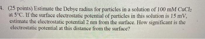 Solved 4. (25 points) Estimate the Debye radius for | Chegg.com