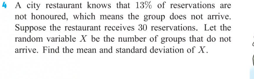 Solved 4 ﻿A city restaurant knows that 13% ﻿of reservations | Chegg.com