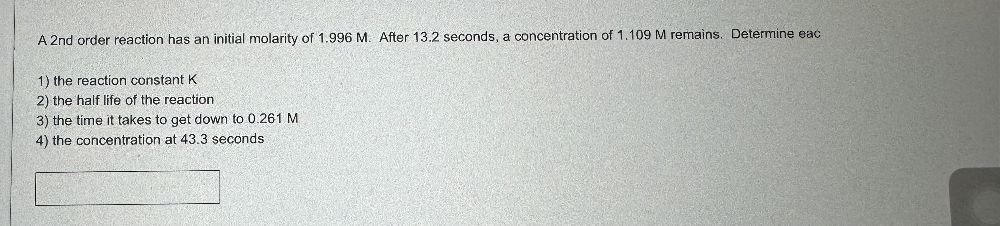 Solved A 2nd order reaction has an initial molarity of 1.996 | Chegg.com
