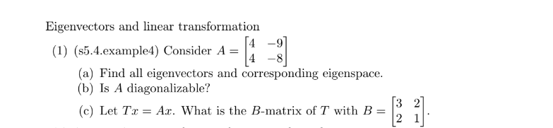 Solved Eigenvectors and linear | Chegg.com