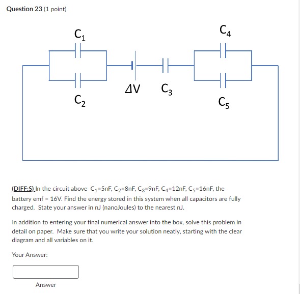 Solved Question 23 (1 ﻿point)(DIFF:S) ﻿In the circuit above | Chegg.com
