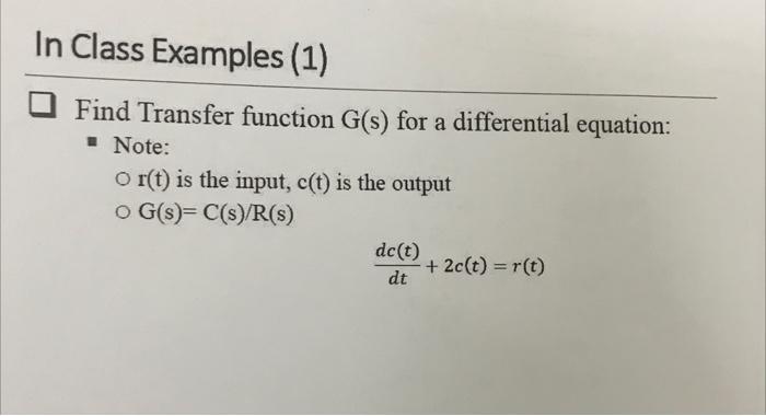 Solved Find Transfer function G(s) for a differential | Chegg.com