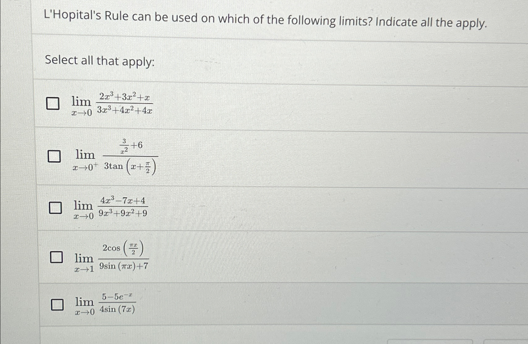 Solved L'Hopital's Rule can be used on which of the | Chegg.com