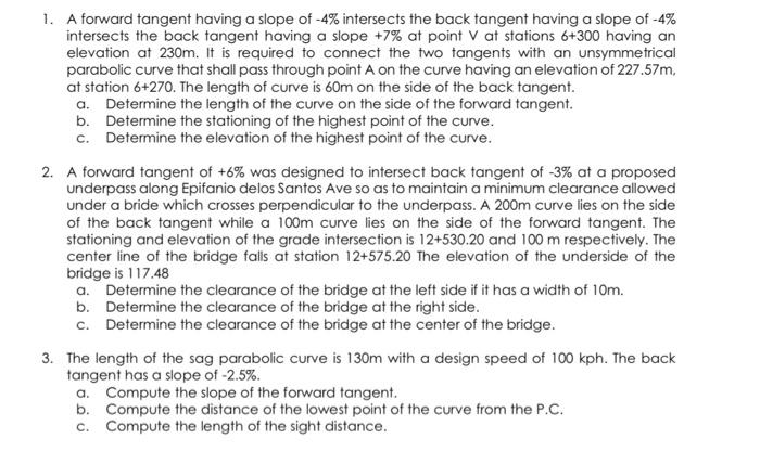 Solved 1. A forward tangent having a slope of -4% intersects | Chegg.com