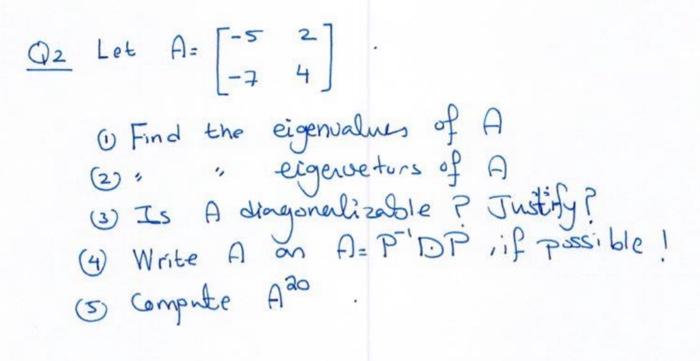 Solved help me with my linear algebra homework Let A= " -7 " | Chegg.com