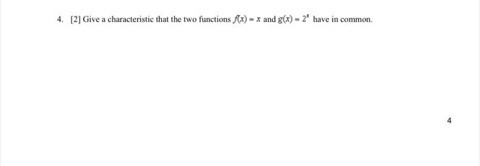 Solved 4. [2] Give a characteristic that the two functions | Chegg.com