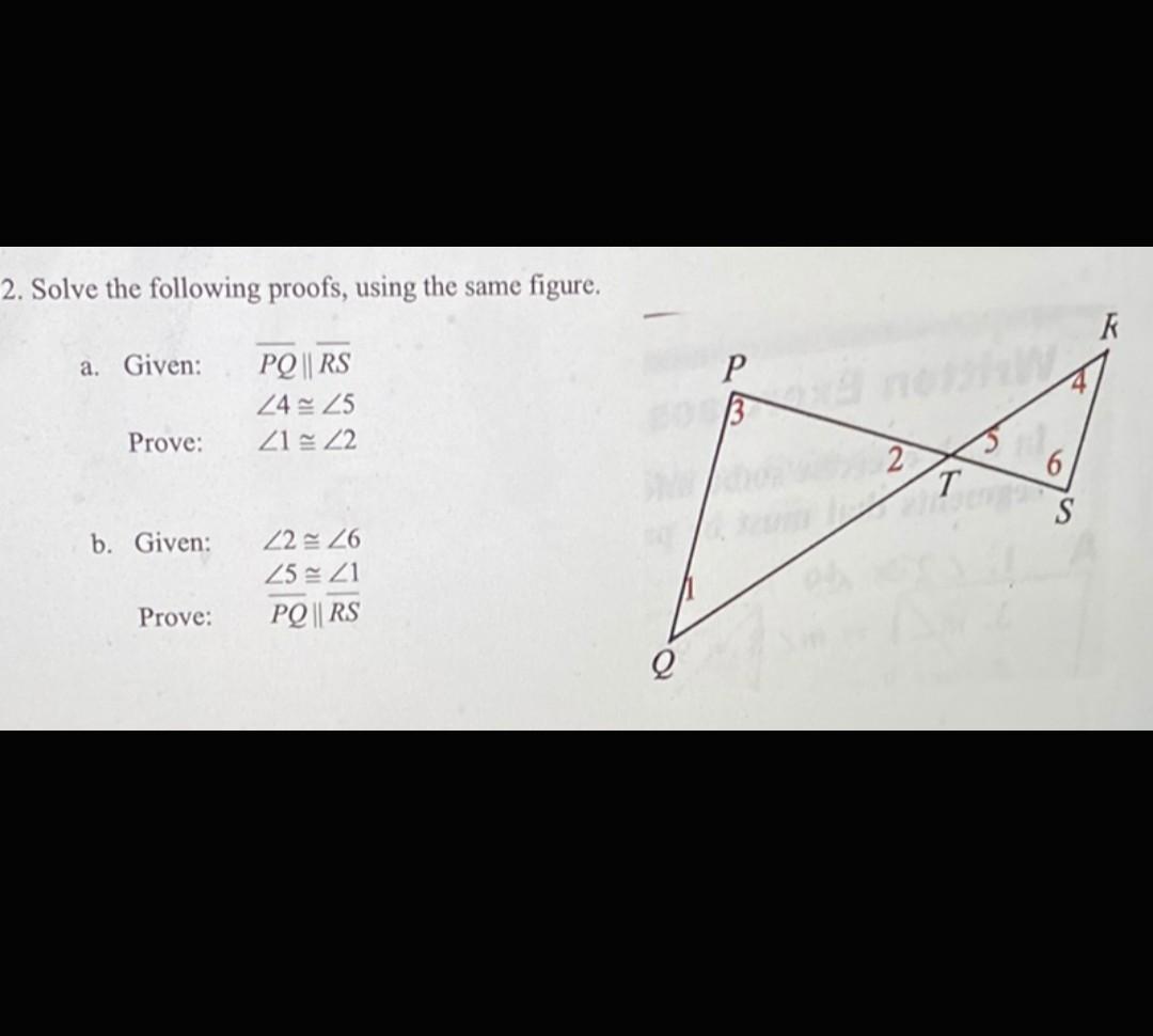 Solved 2. Solve the following proofs, using the same figure. | Chegg.com