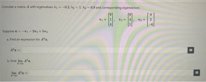 Solved onsider a matrix A with eigenvalues | Chegg.com